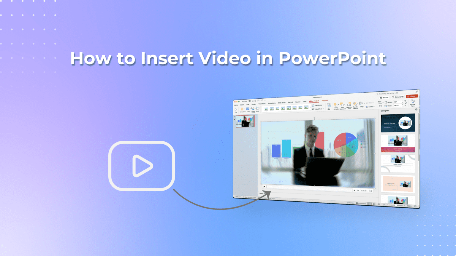 The Complete Guide to Adding Video into Your PowerPoint - CustomShow